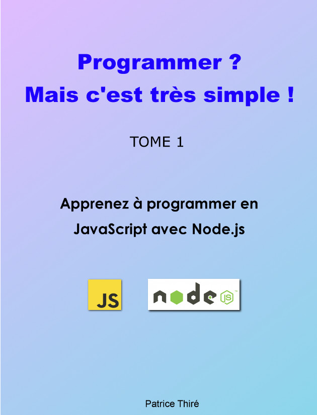 Programmer ? Mais c'est très simple